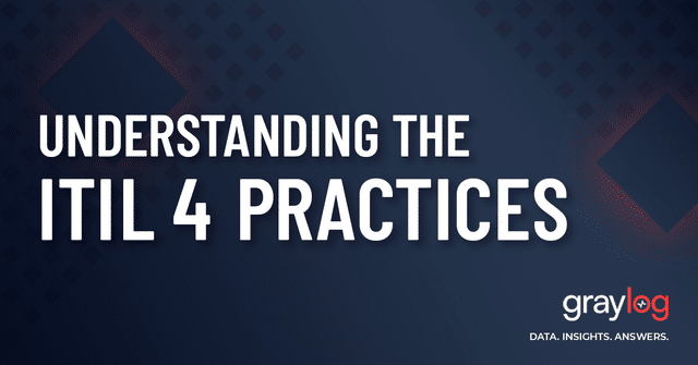 Understanding ITIL 4 Practices