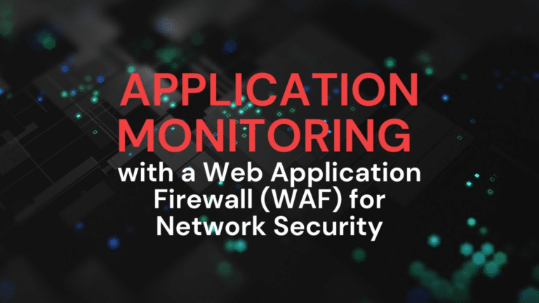 Application Monitoring with a Web Application Firewall (WAF) for ...
